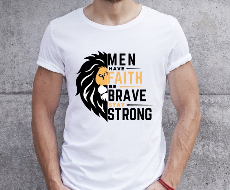 SVG Men | Have Faith Be Strong | Svg Pdf Png - Etsy