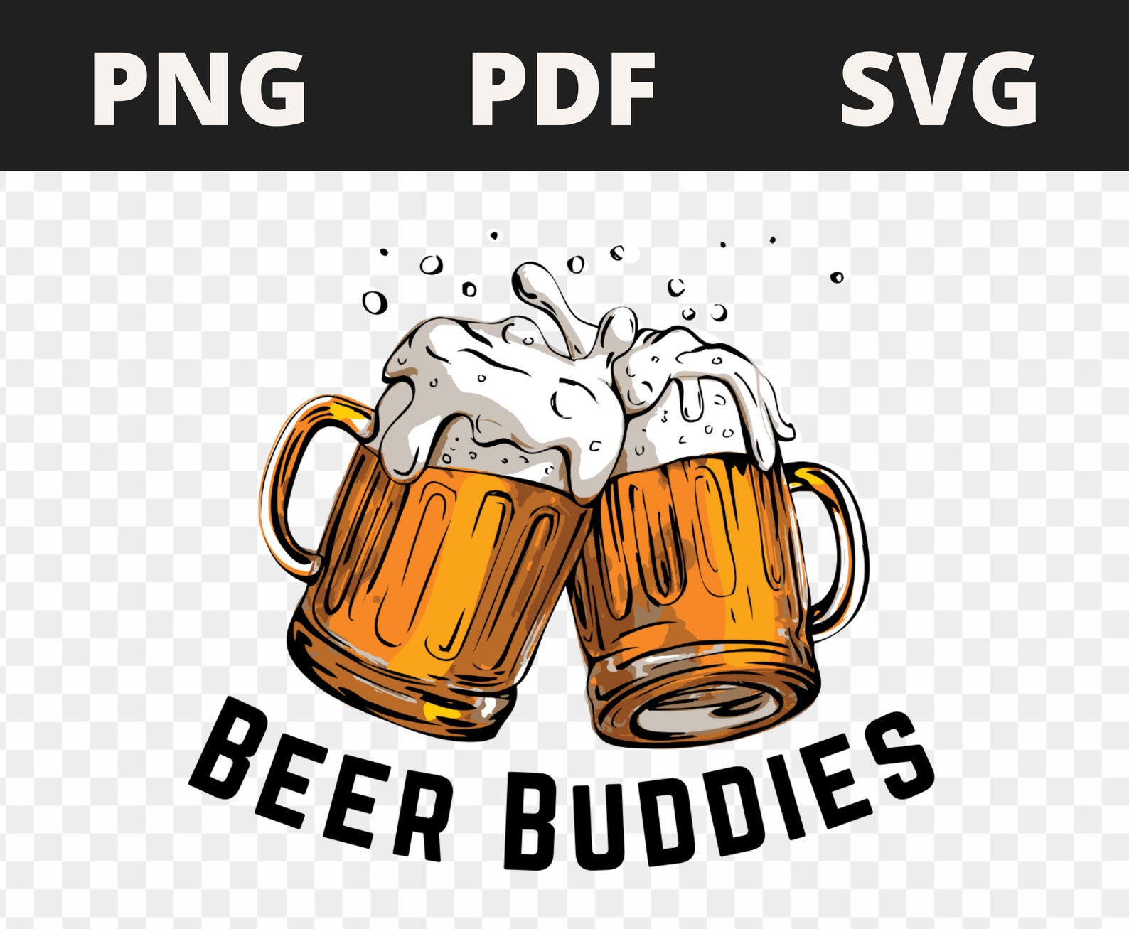Beer Buddies SVG | SVG Print for Cutting | Funny | T-shirt SVG Men ...