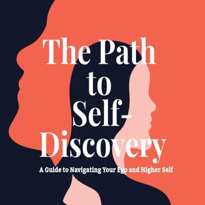 The Path to Self-discovery EGO Vs Higher-self - Etsy