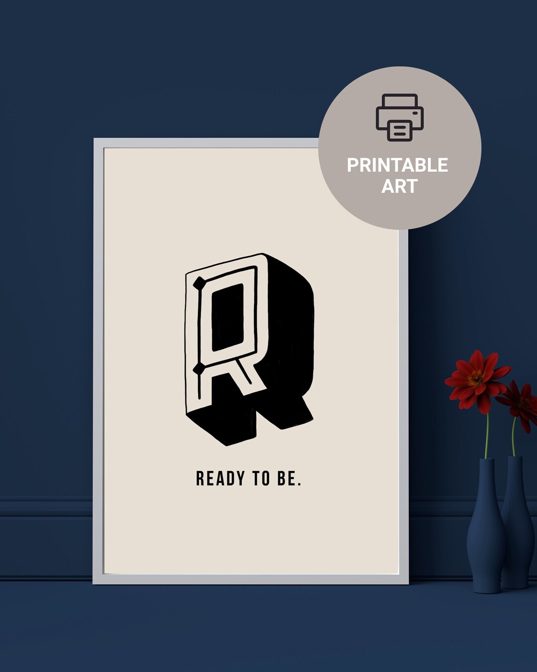 Ready to Be printable Wall Art, Typo Wall Art Print, Minimalistic ...