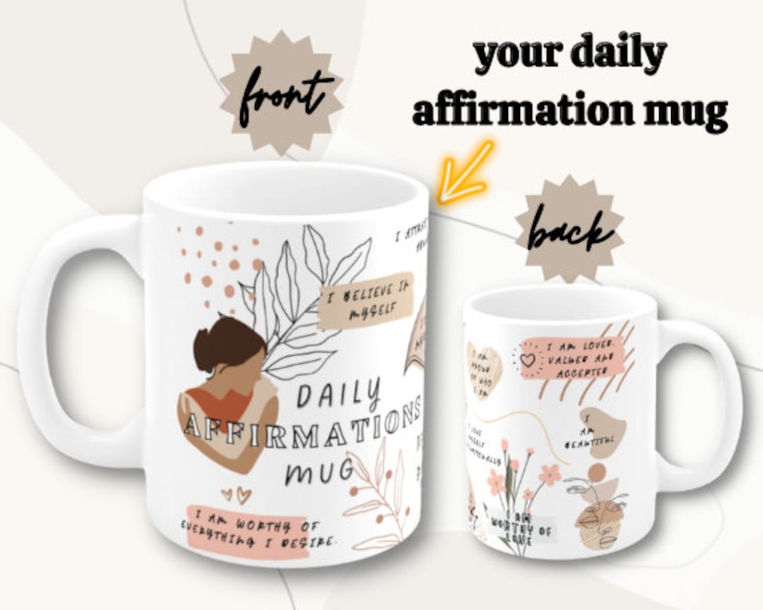 Daily Affirmation Coffee Mug Self-care Coffee Cup Positive Mindset Mug ...