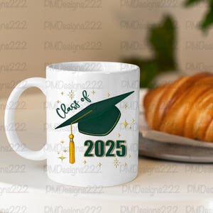 Green Class of 2025 Png, Senior 2025 Png, Graduation 2025 Sublimation ...