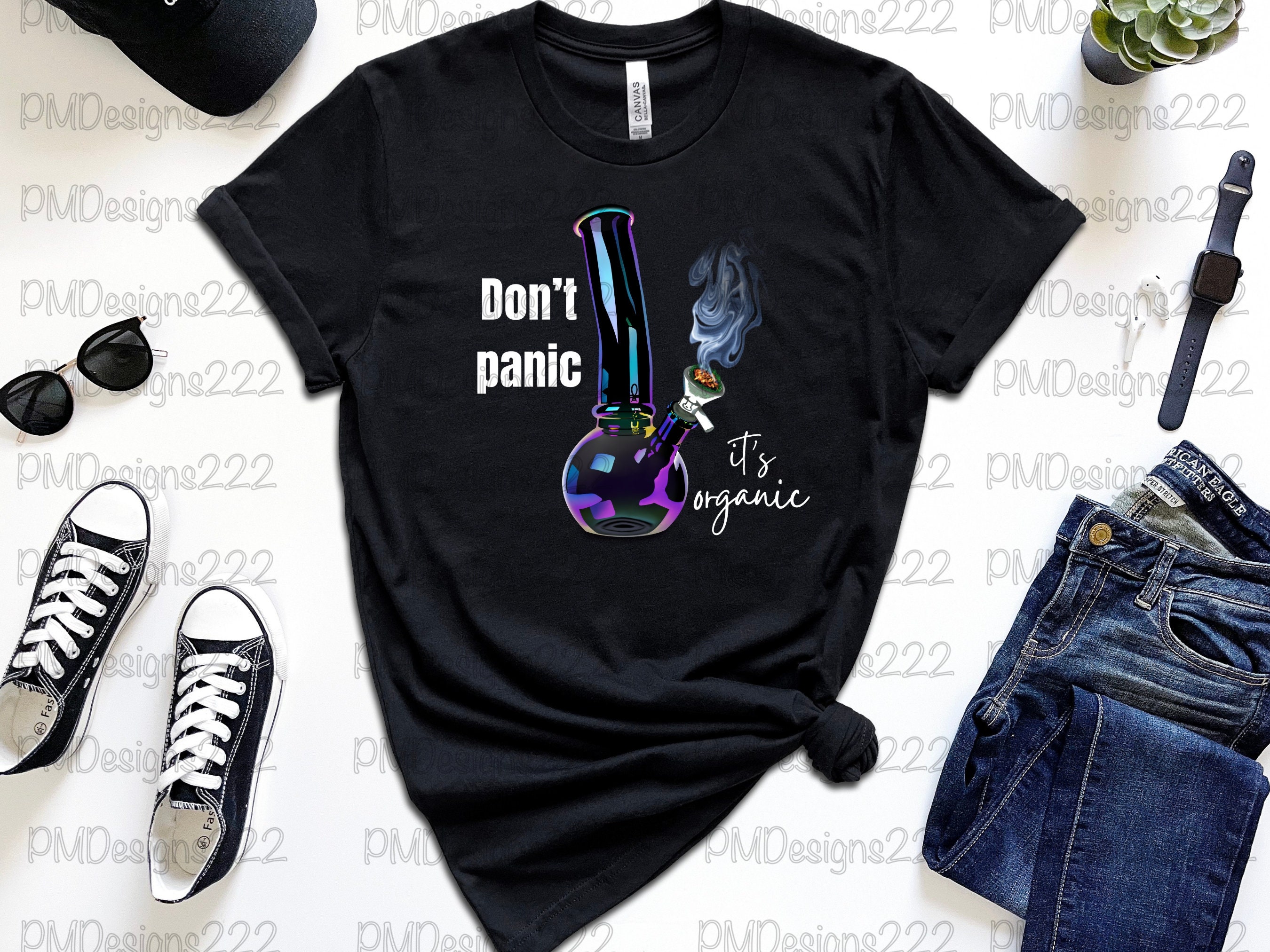 Don’t Panic It’s Organic Png, Weed Bong Png, Cannabis Sublimation ...