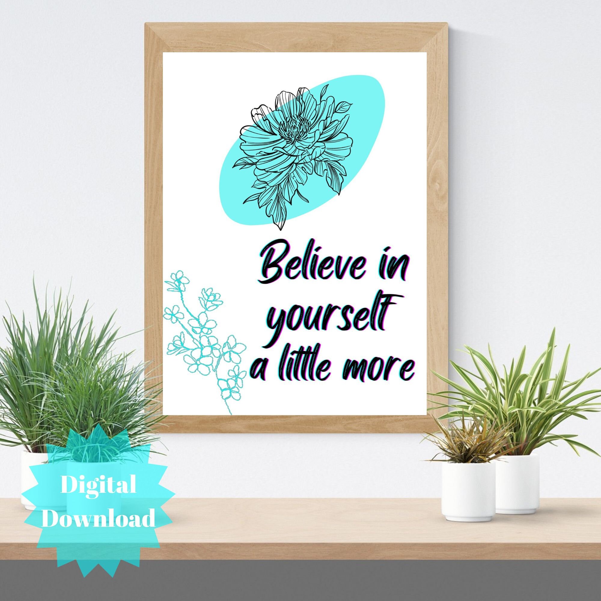PRINTABLE Believe in Yourself Affirmation, Self Love Wall Print, Self ...