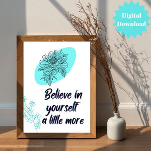 PRINTABLE Believe in Yourself Affirmation, Self Love Wall Print, Self ...
