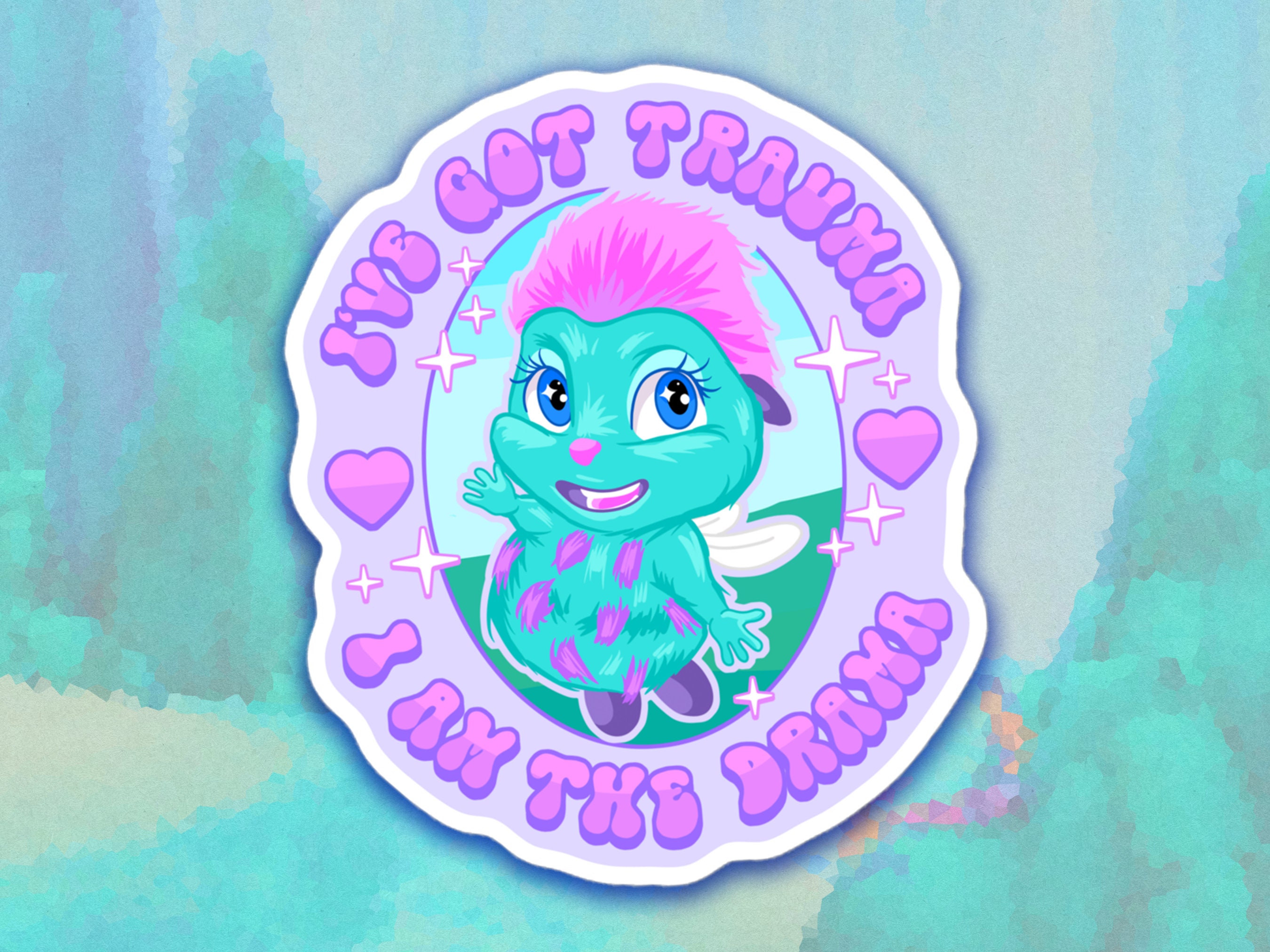 I’ve Got Trauma, I Am the Drama Bibble Meme Sticker | Fairytopia Bibble ...
