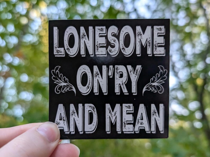 Lonesome On'ry and Mean Vinyl Sticker - Waylon Jennings, Waymore's ...