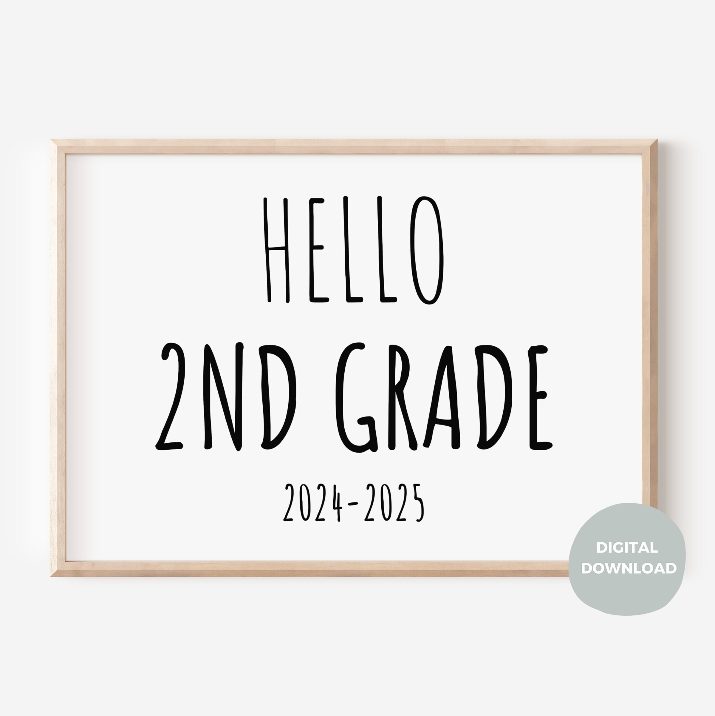 Hello 2nd Grade Printable Sign, 8x10 Inch, A4, First Day of Second ...