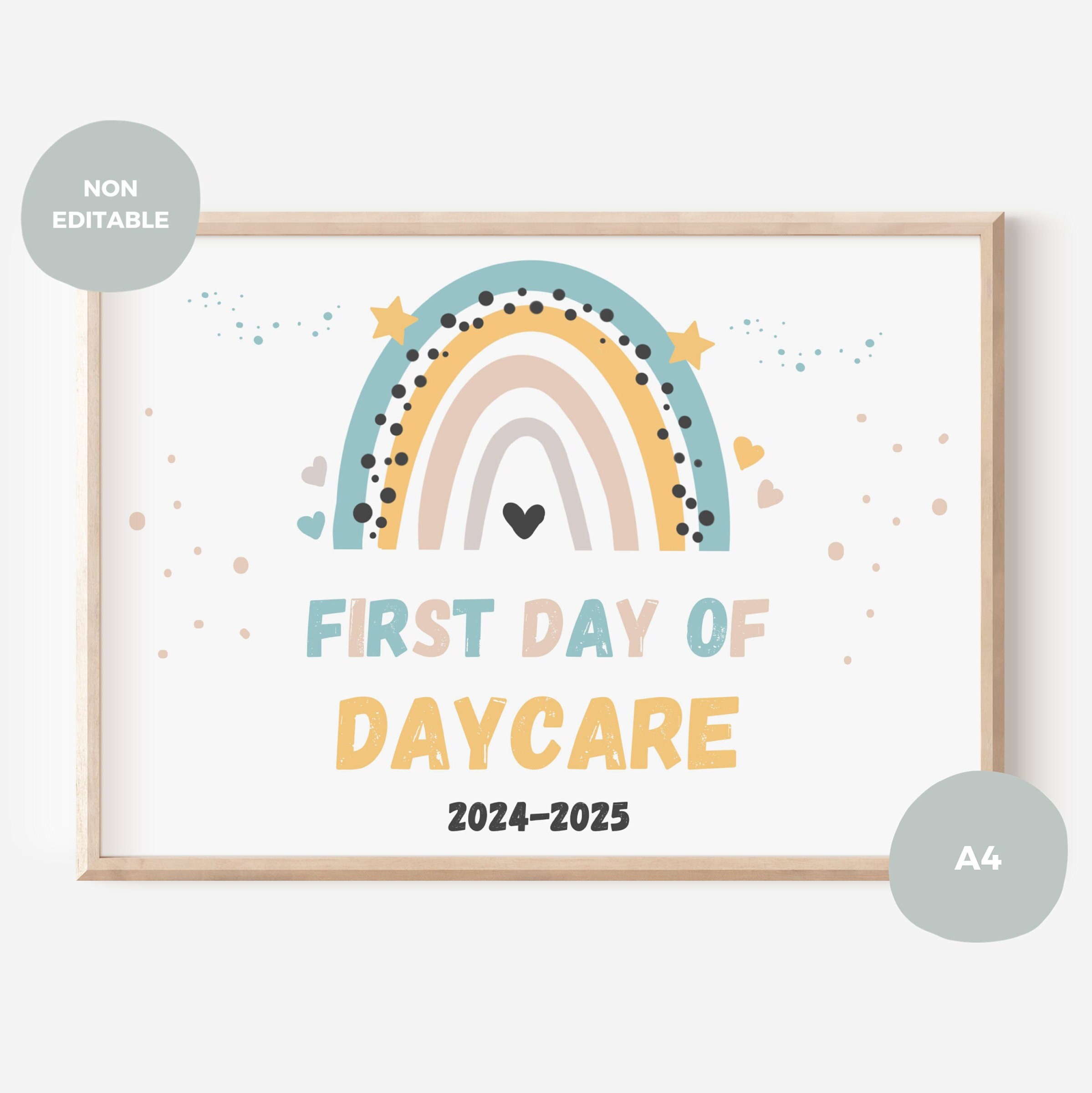First Day of Daycare Printable Sign, 8x10 Inch & A4, 1st Day of Daycare ...