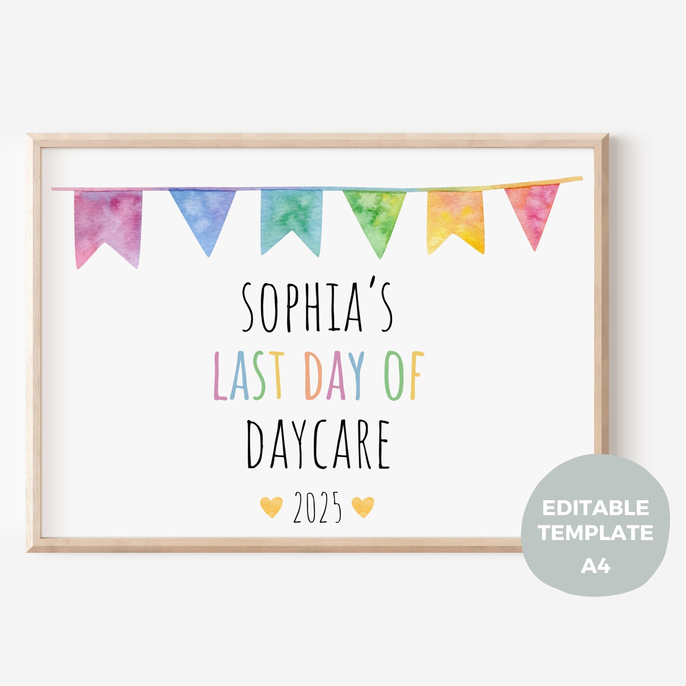 EDITABLE First and Last Day of School Sign, A4, Printable Sign ...
