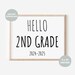 Hello 2nd Grade Printable Sign, 8x10 Inch, A4, First Day of Second ...