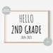 Hello 2nd Grade Printable Sign, 8x10 Inch, A4, First Day of Second ...