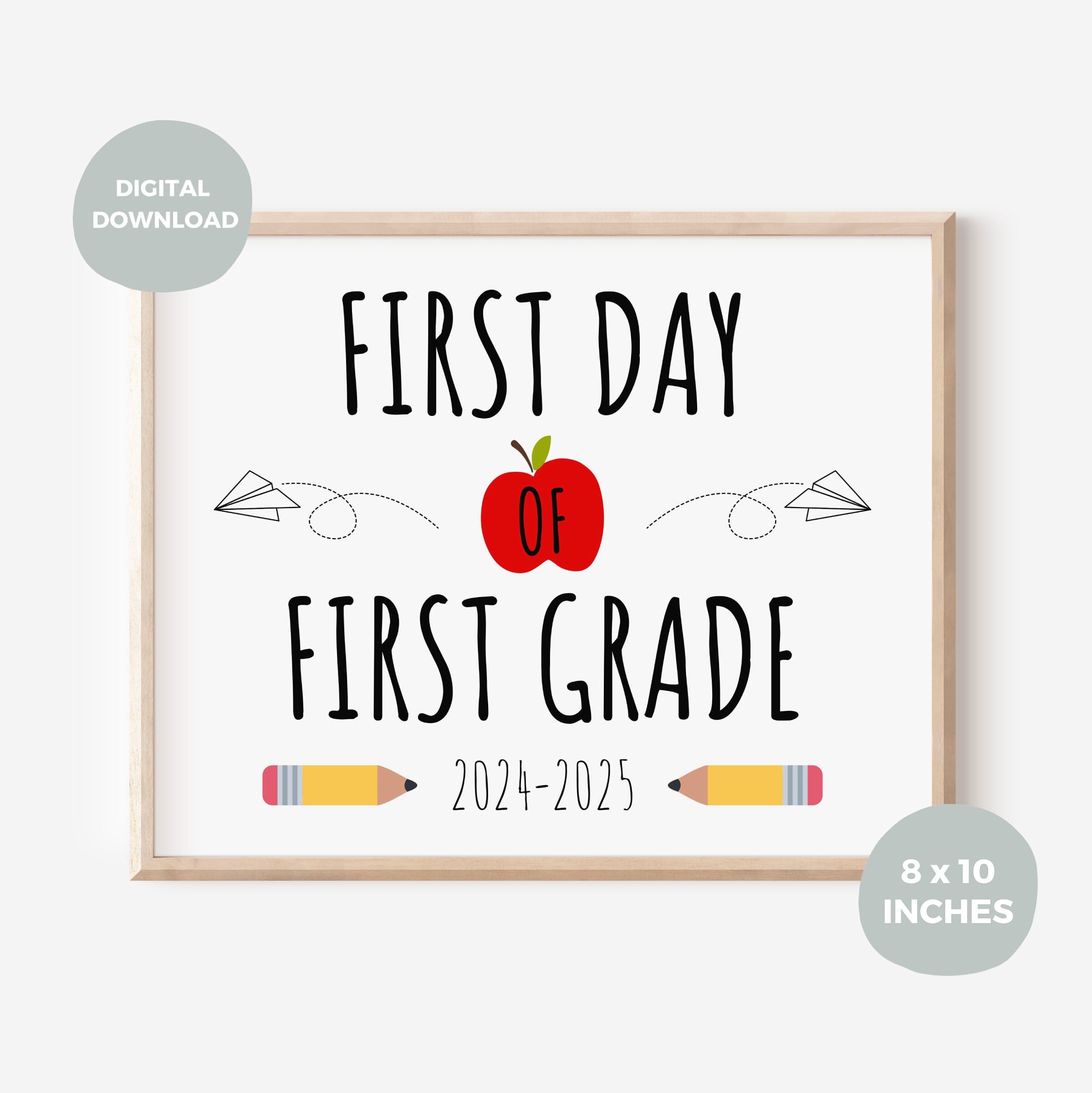 First Day of First Grade Printable Sign, First Day of 1st Grade Photo ...