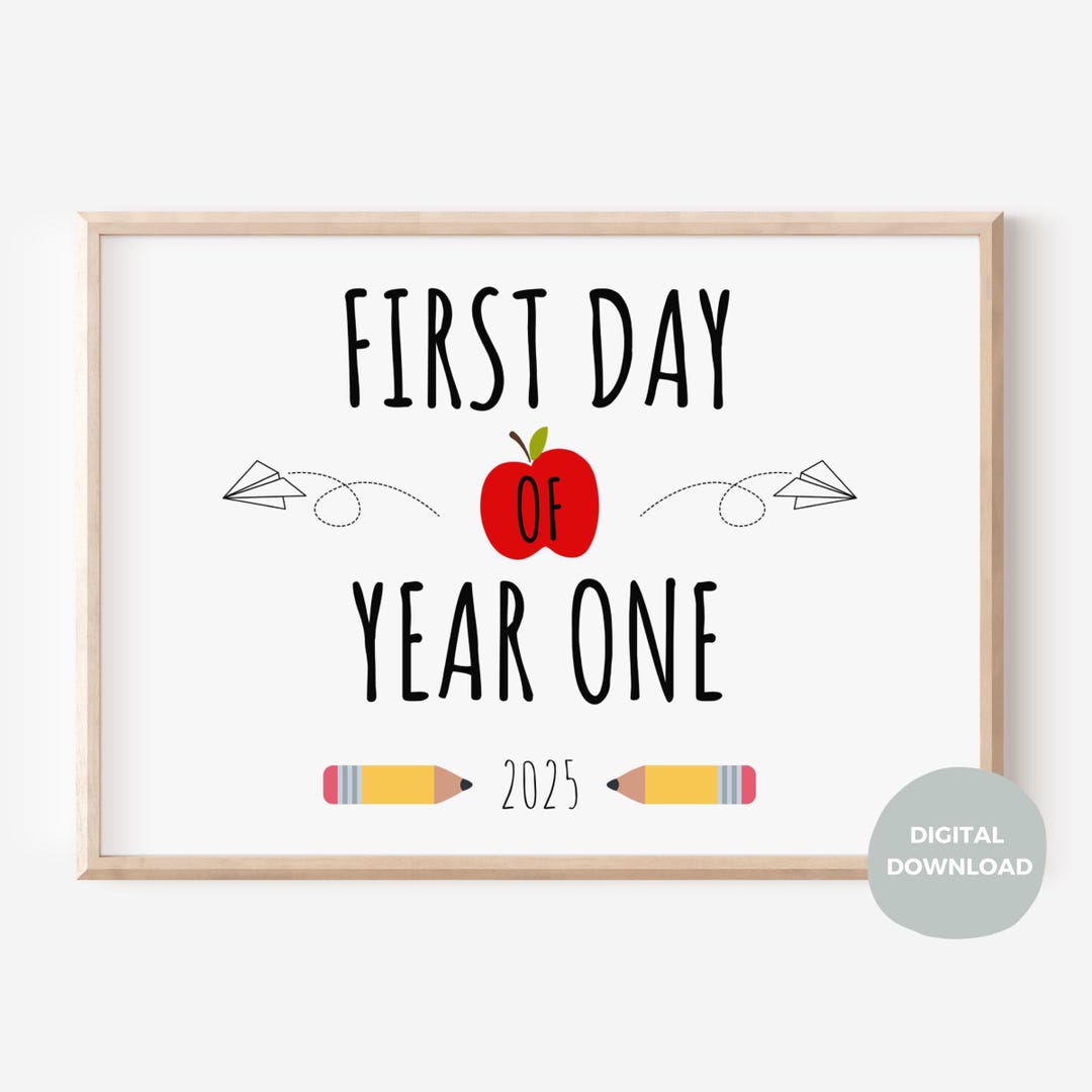 First Day of Year One Printable Sign, 1st Day of Year 1 Photo Prop ...