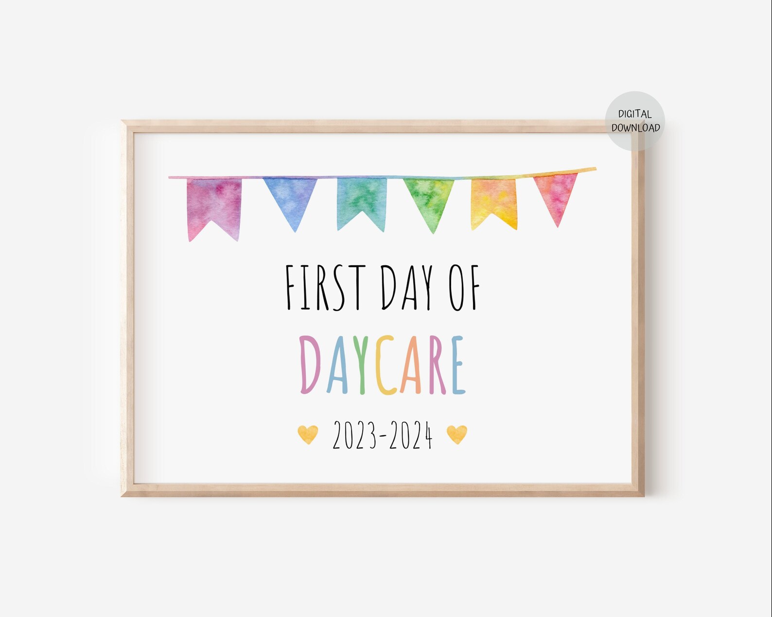 First Day of Daycare Printable Sign 8x10 Inch A4 1st Day of - Etsy
