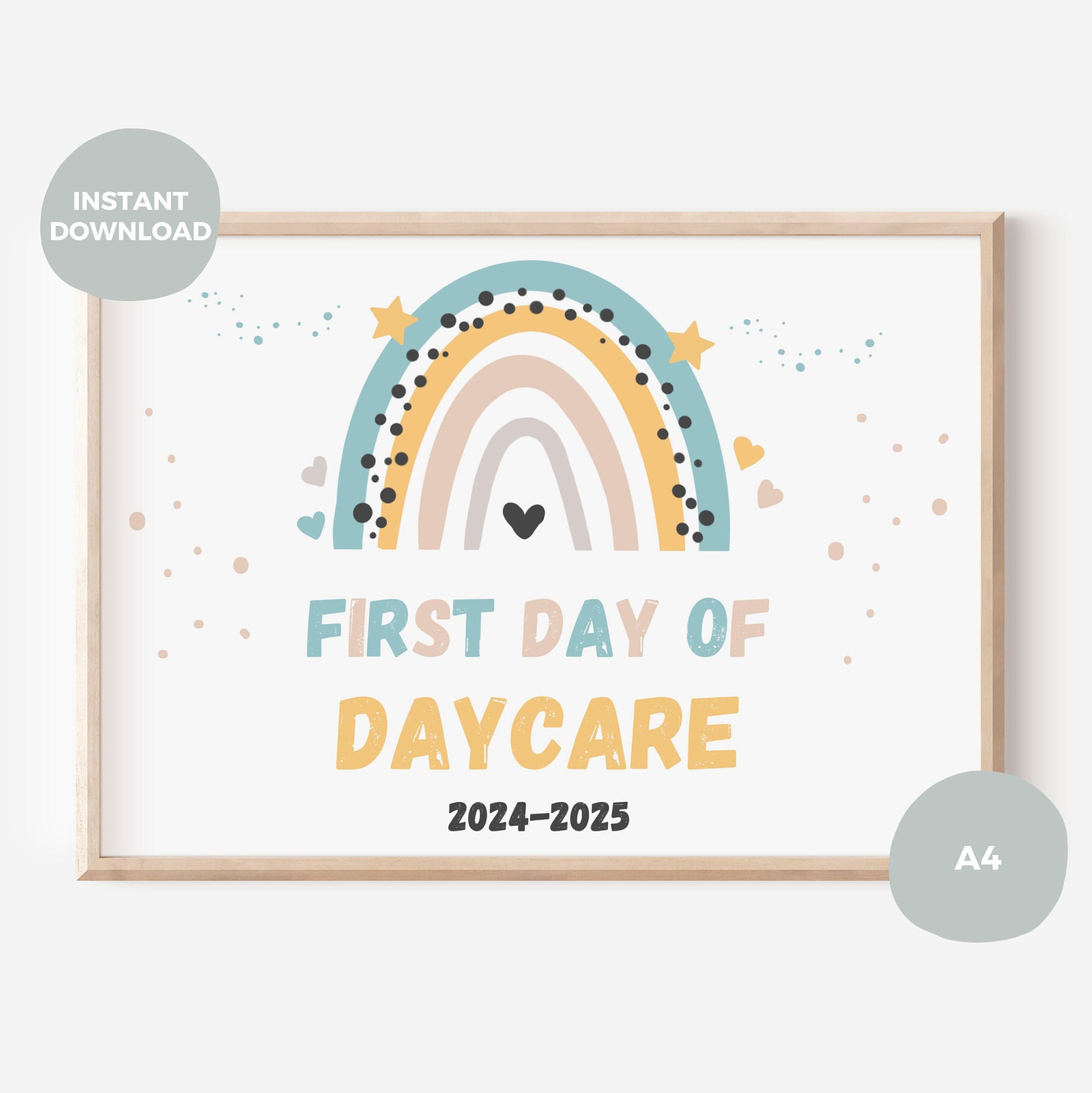 First Day of Daycare Printable Sign, 8x10 Inch & A4, 1st Day of Daycare ...
