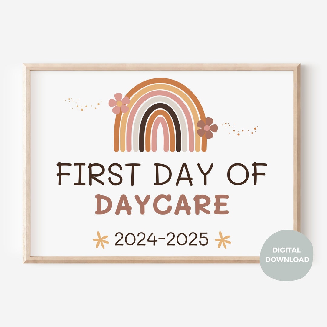 First Day of Daycare Printable Sign, Boho Daycare Sign With Rainbow and ...
