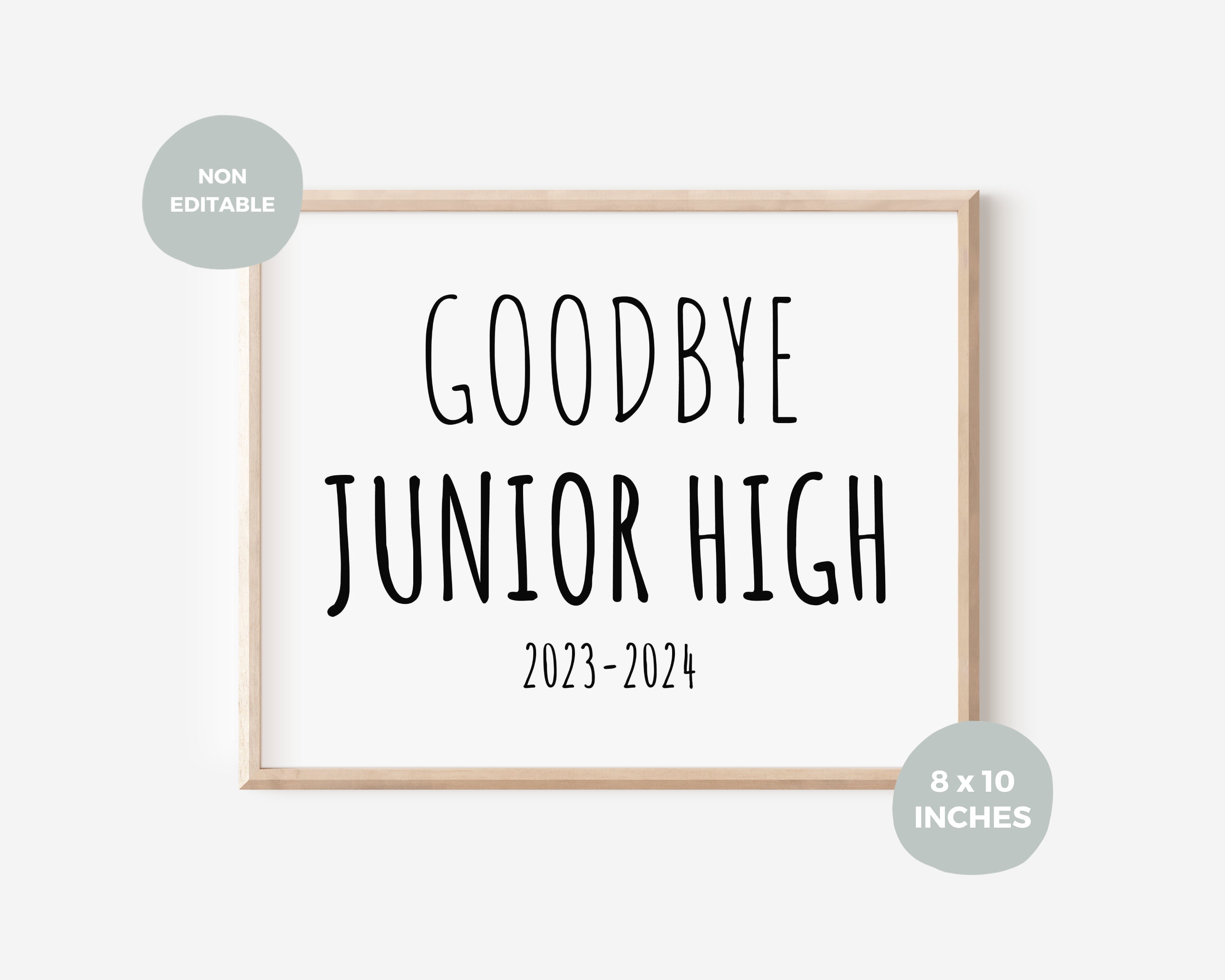 Goodbye Junior High Printable Sign 8x10 Inch A4 Last Day - Etsy