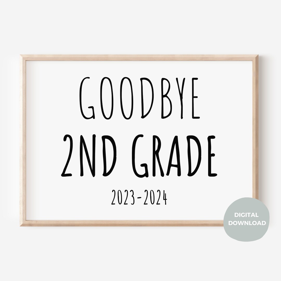 Adiós signo imprimible de segundo grado, 8x10 pulgadas, A4, último día ...