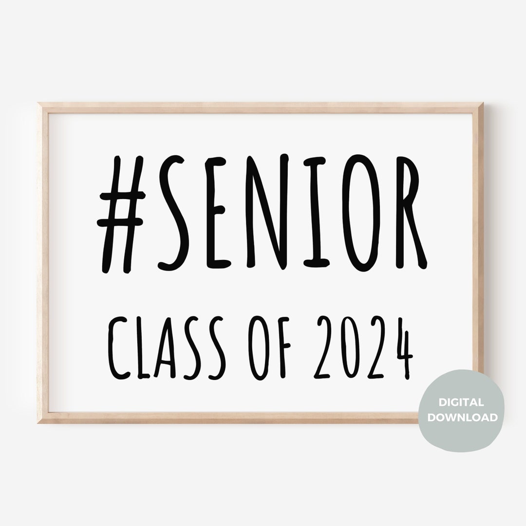 SENIOR Year Printable Sign, 8x10 Inch, A4, First Day of Senior Photo ...