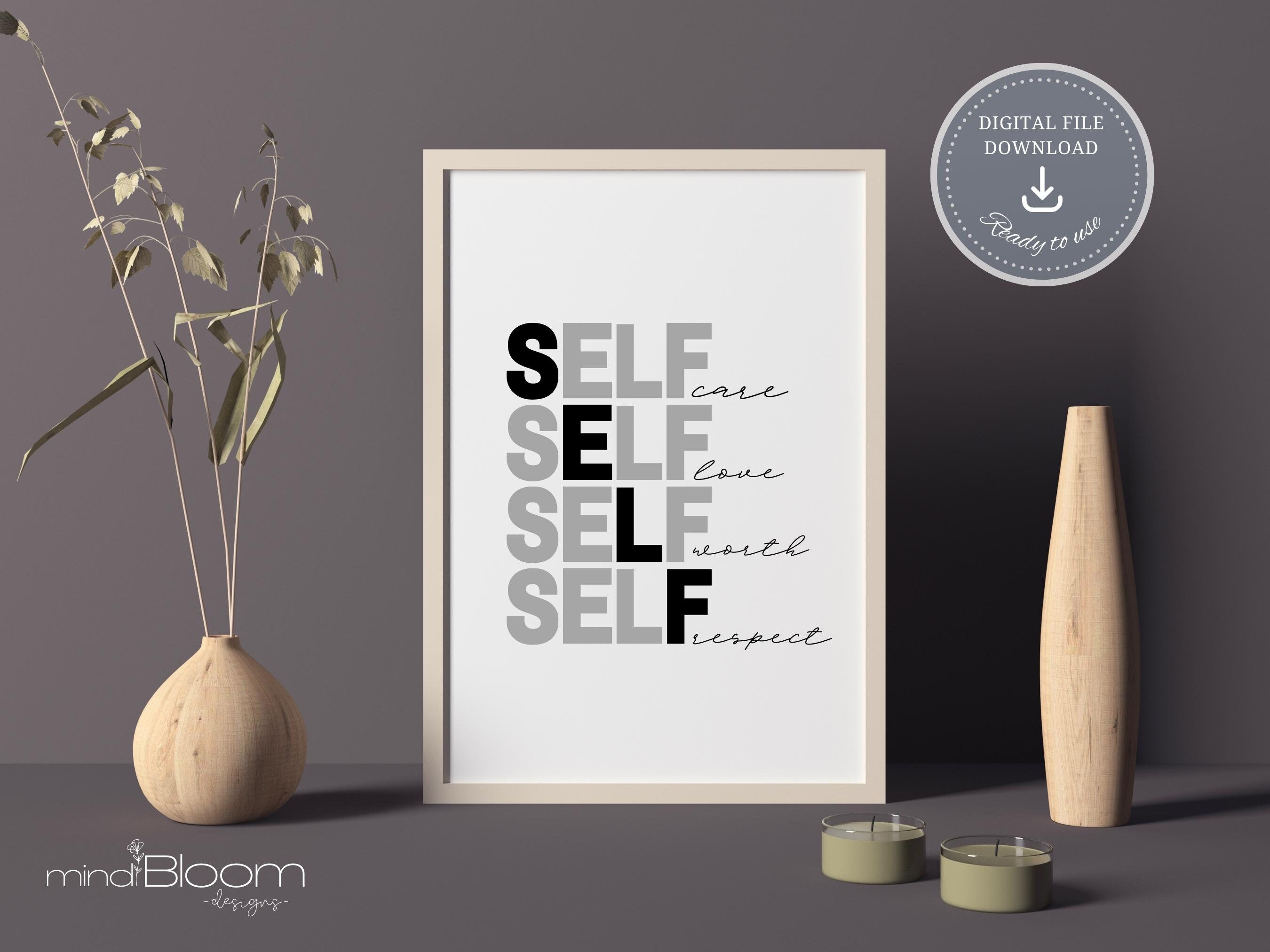 Self Care Self Love Self Worth Self Respect Poster, Self Empowerment ...