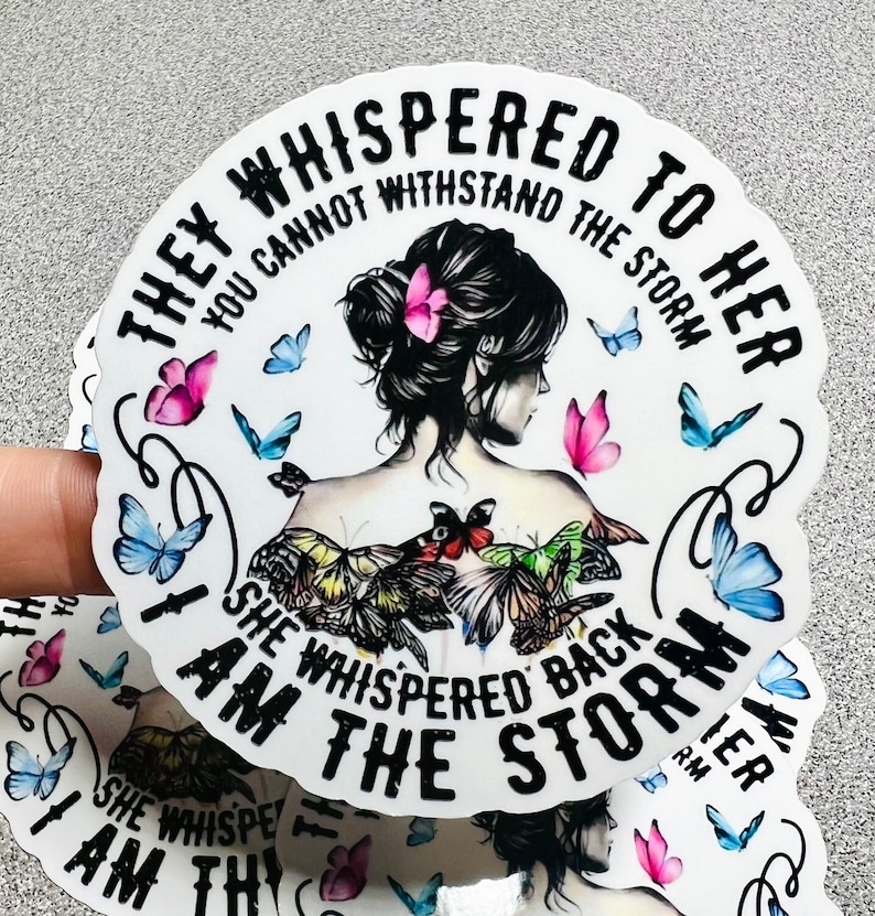 I Am the Storm Vinyl Sticker Women Empowerment Decal She Can - Etsy