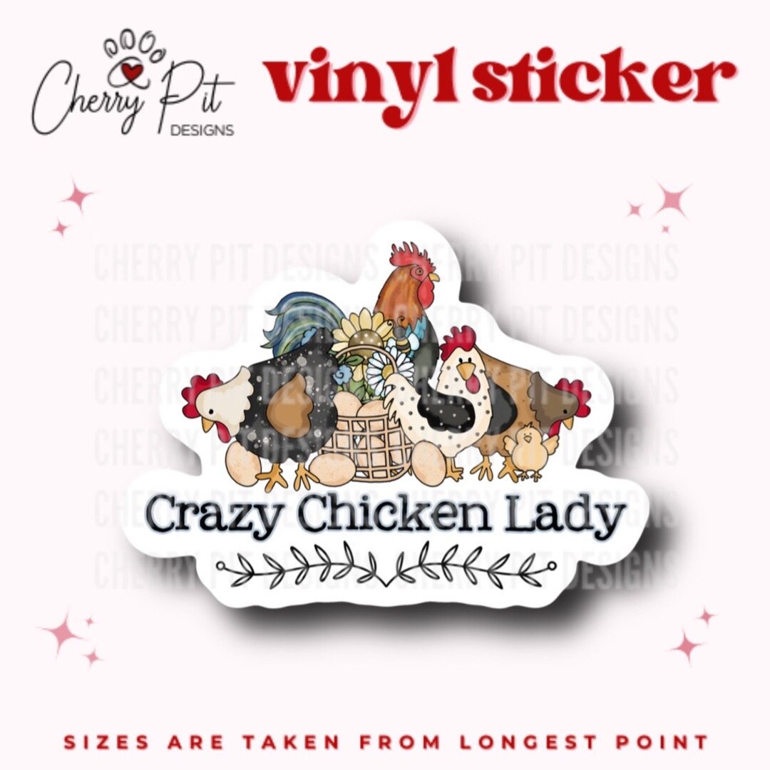 Crazy Chicken Lady Vinyl Sticker, Funny Chicken Decal, Farm Life ...