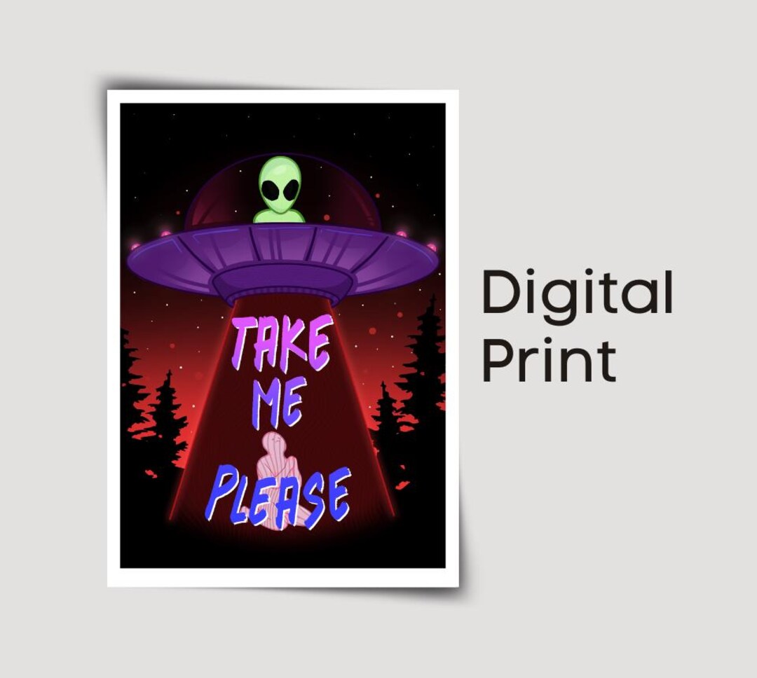Retro Alien Abduction Poster | "take Me Please" Sci-fi Art (digital) - Etsy