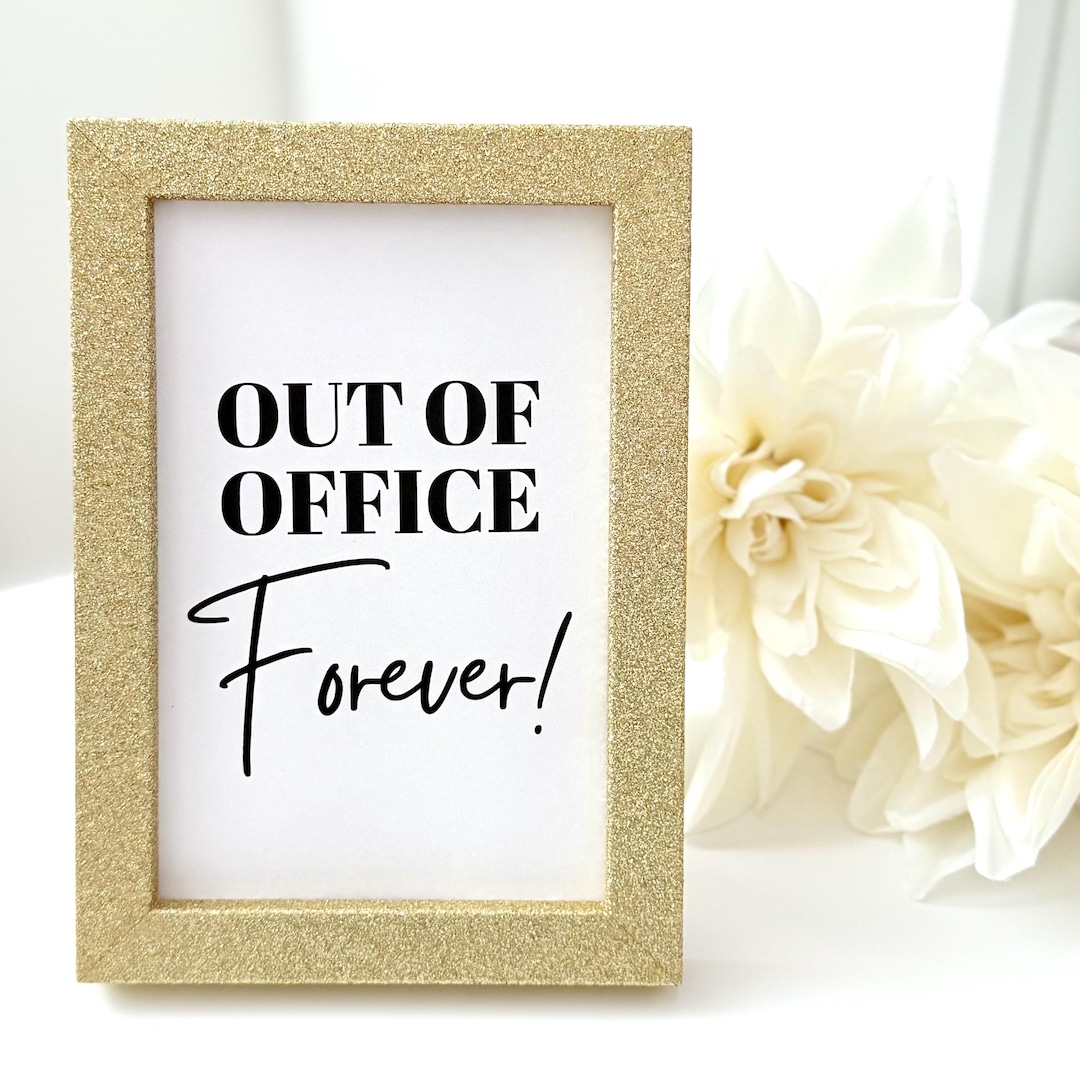 Printable Retirement Party Decoration, Out of Office Forever Sign ...