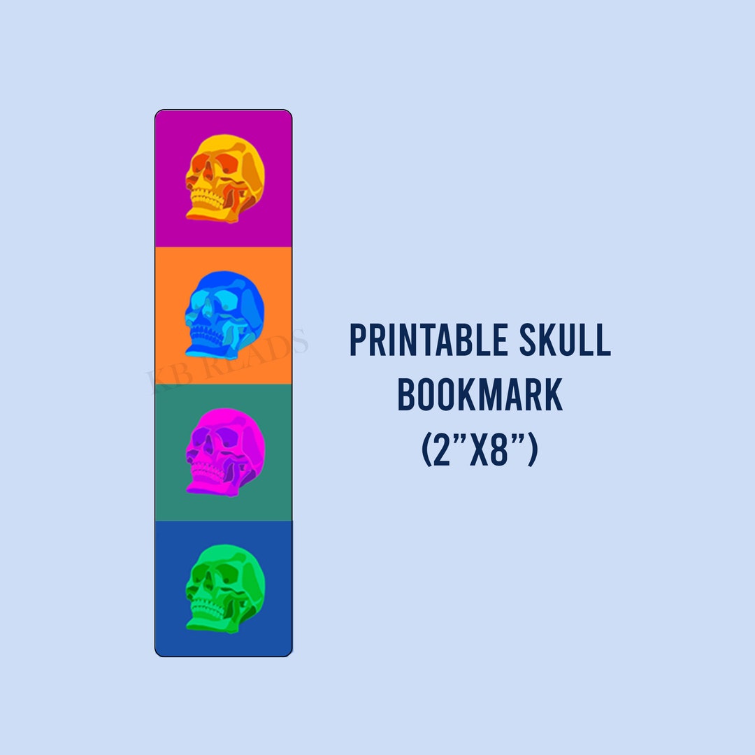 Printable Skull Pop Art Bookmarks 2x8, Halloween Book Lover Gift ...