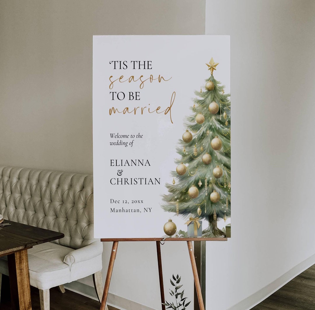 Tis the Season to Be Married Welcome Sign, Christmas Wedding Signage ...