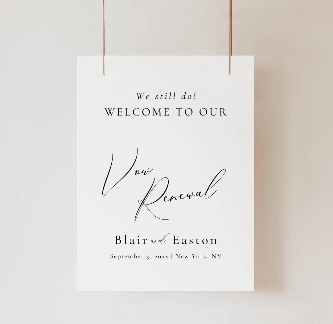 We Still Do Welcome Sign, Vow Renewal Welcome Sign, Printable Wedding ...