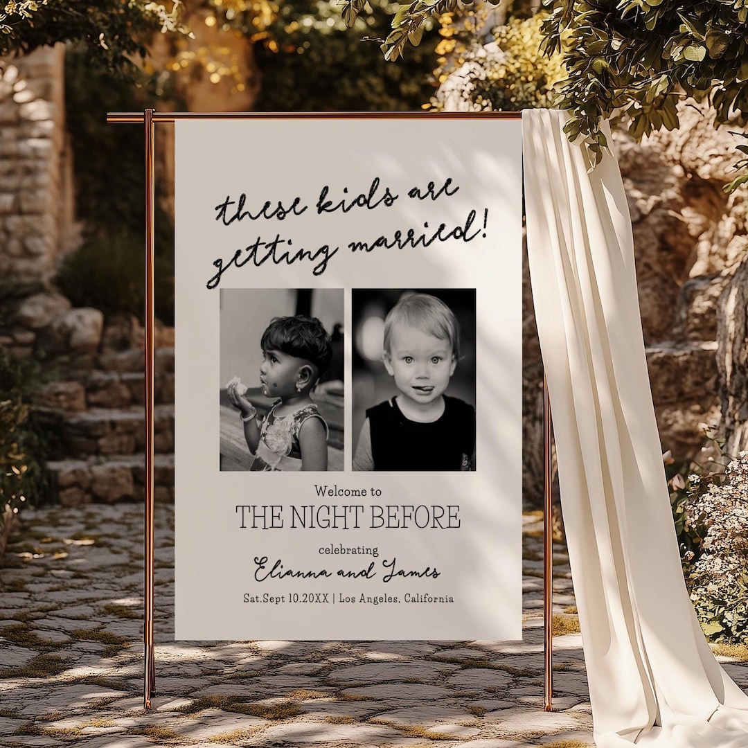 These Kids Are Getting Married the Night Before Wedding Template Sign ...