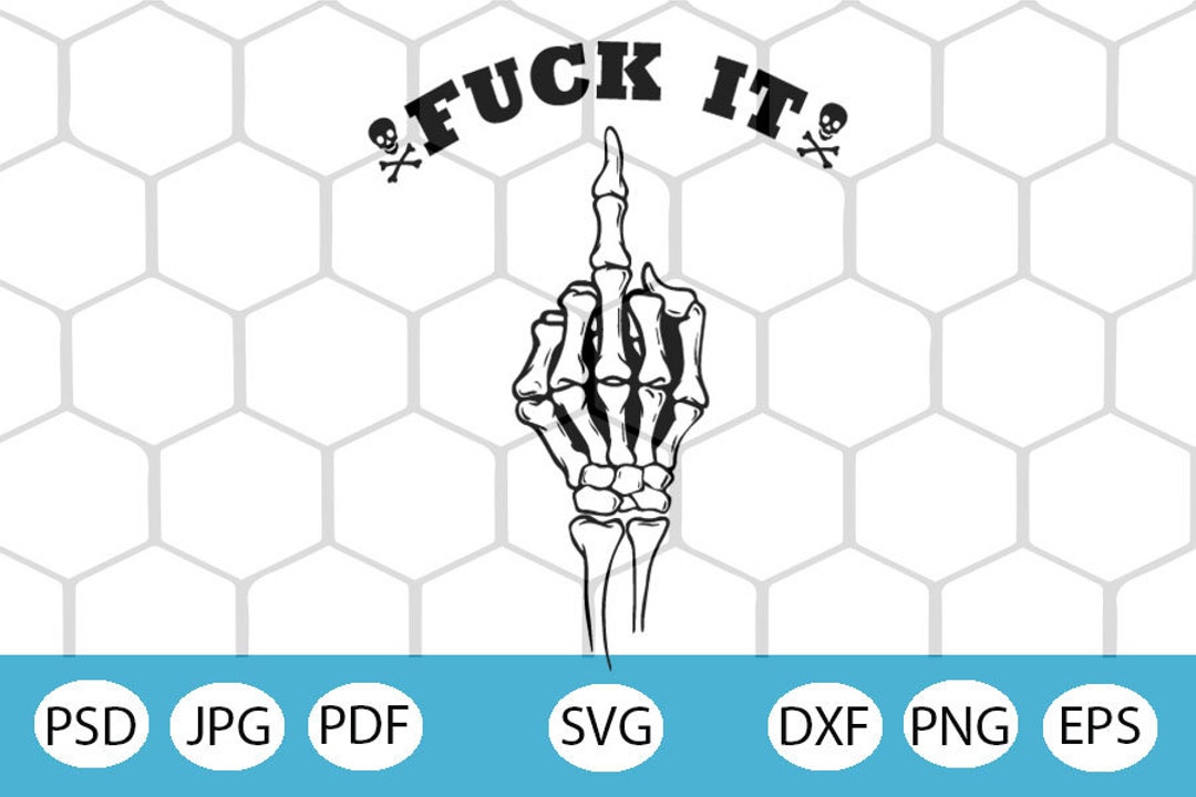 Skeleton Middle Finger Instant Download Svgmiddle Finger Etsy