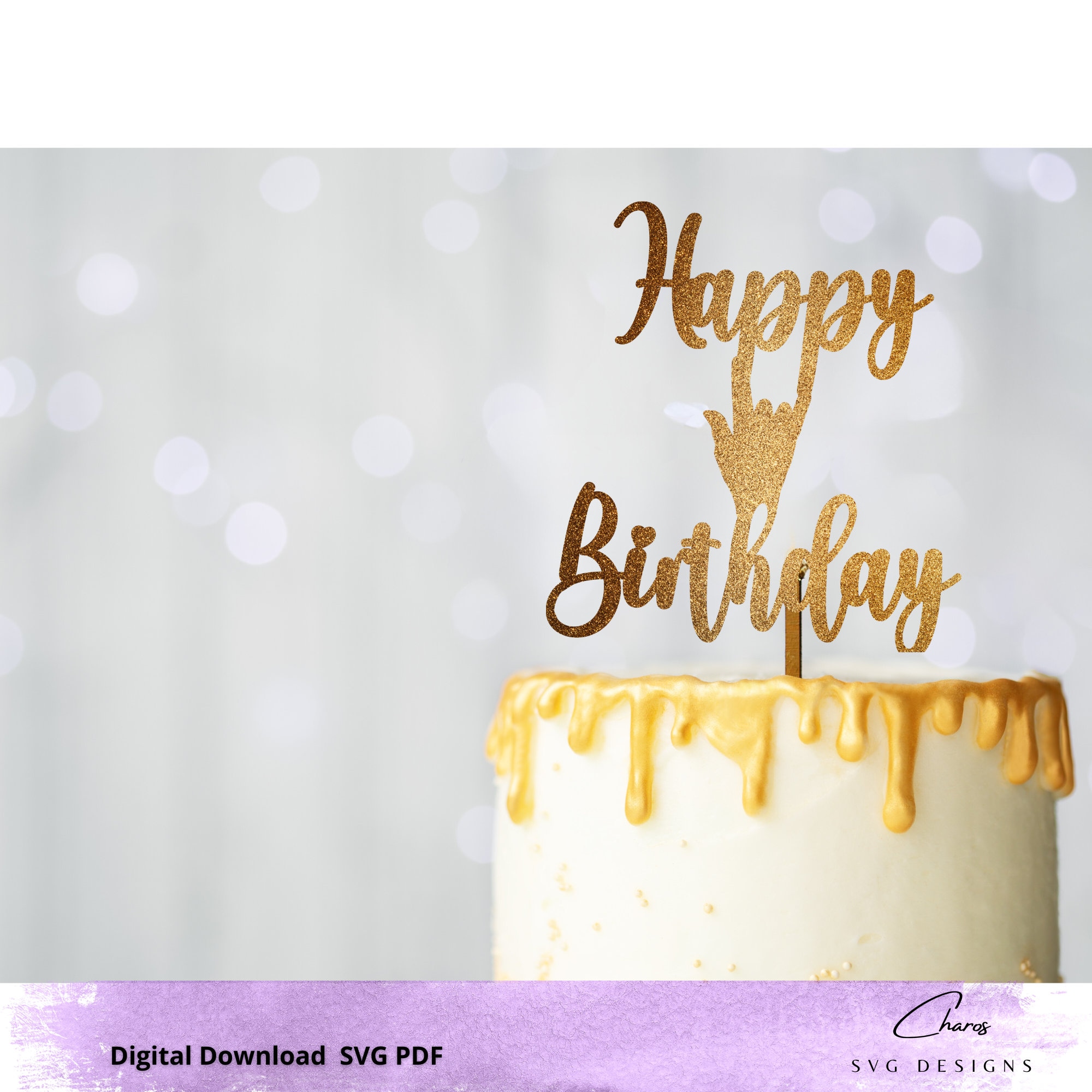 ASL Happy Birthday Cake Topper SVG 'I Love You' in Sign Language Deaf ...