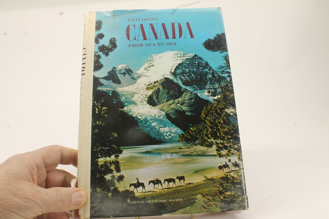 Exploring Canada From Sea to Sea. National Geogrpahic Society - Etsy