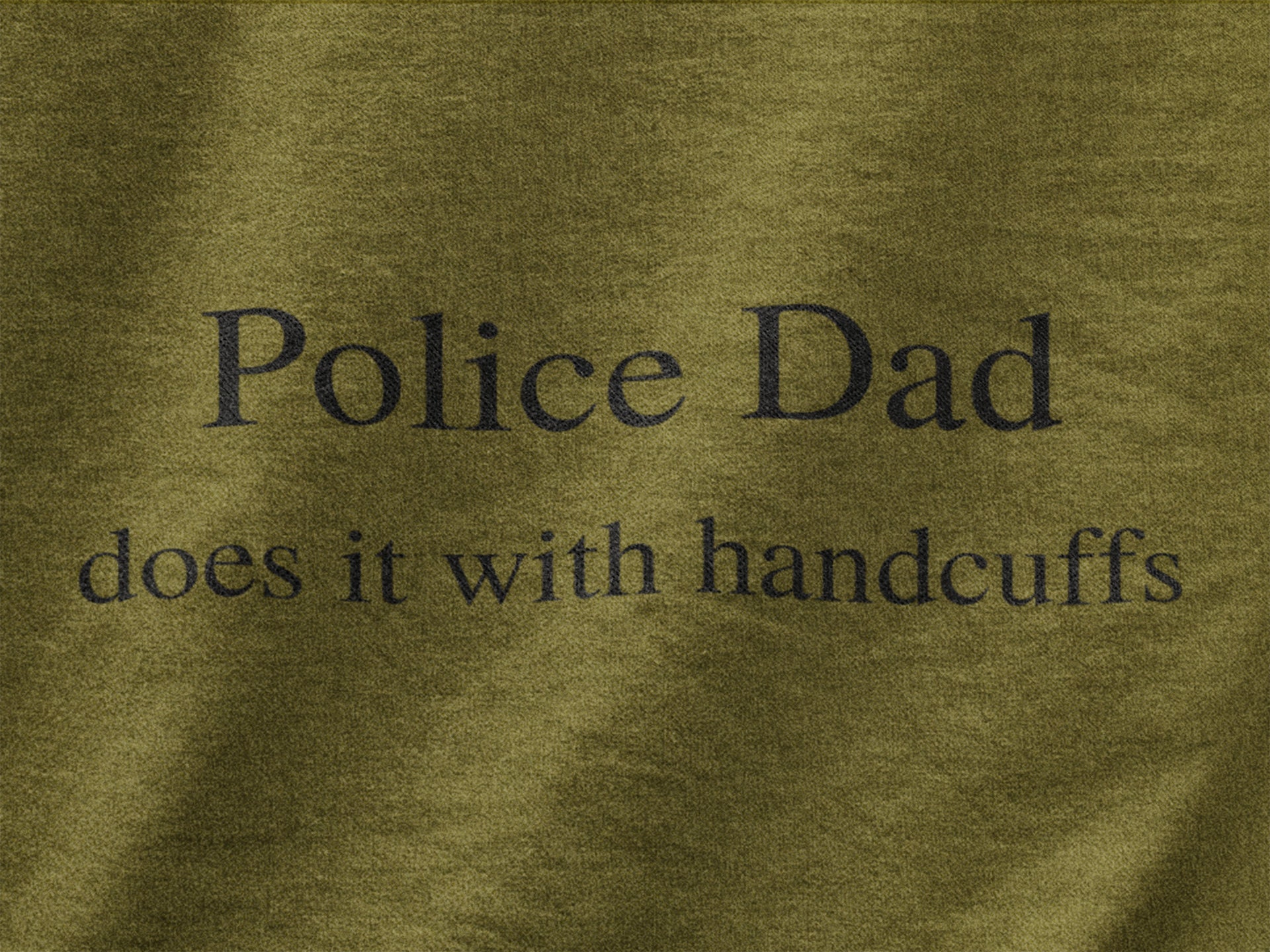 Police Dad Does It With Handcuffs T Shirt, Funny Police Dad Gift, Meme ...