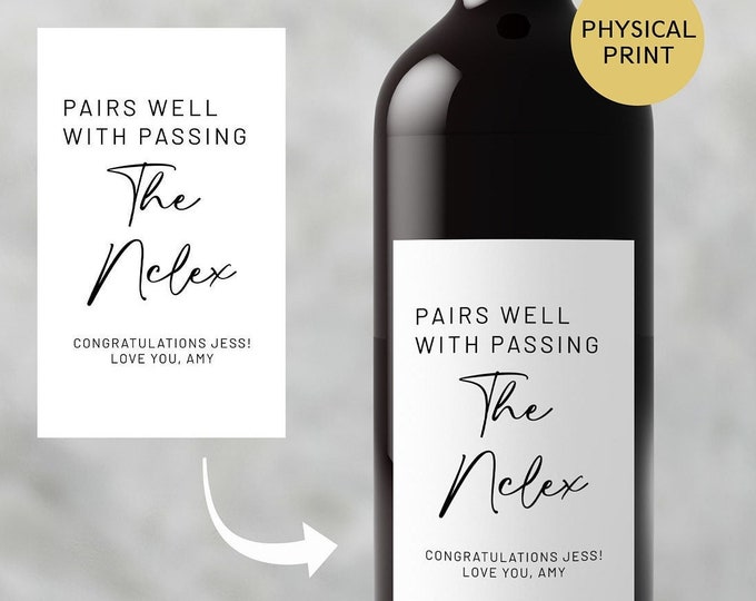 Pairs Well With Passing the Nclex Wine Label, Nurse Graduation Gift ...