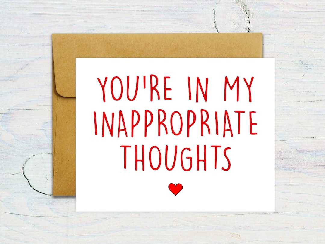 You're in My Inappropriate Thoughts Valentines Day Holiday Card ...
