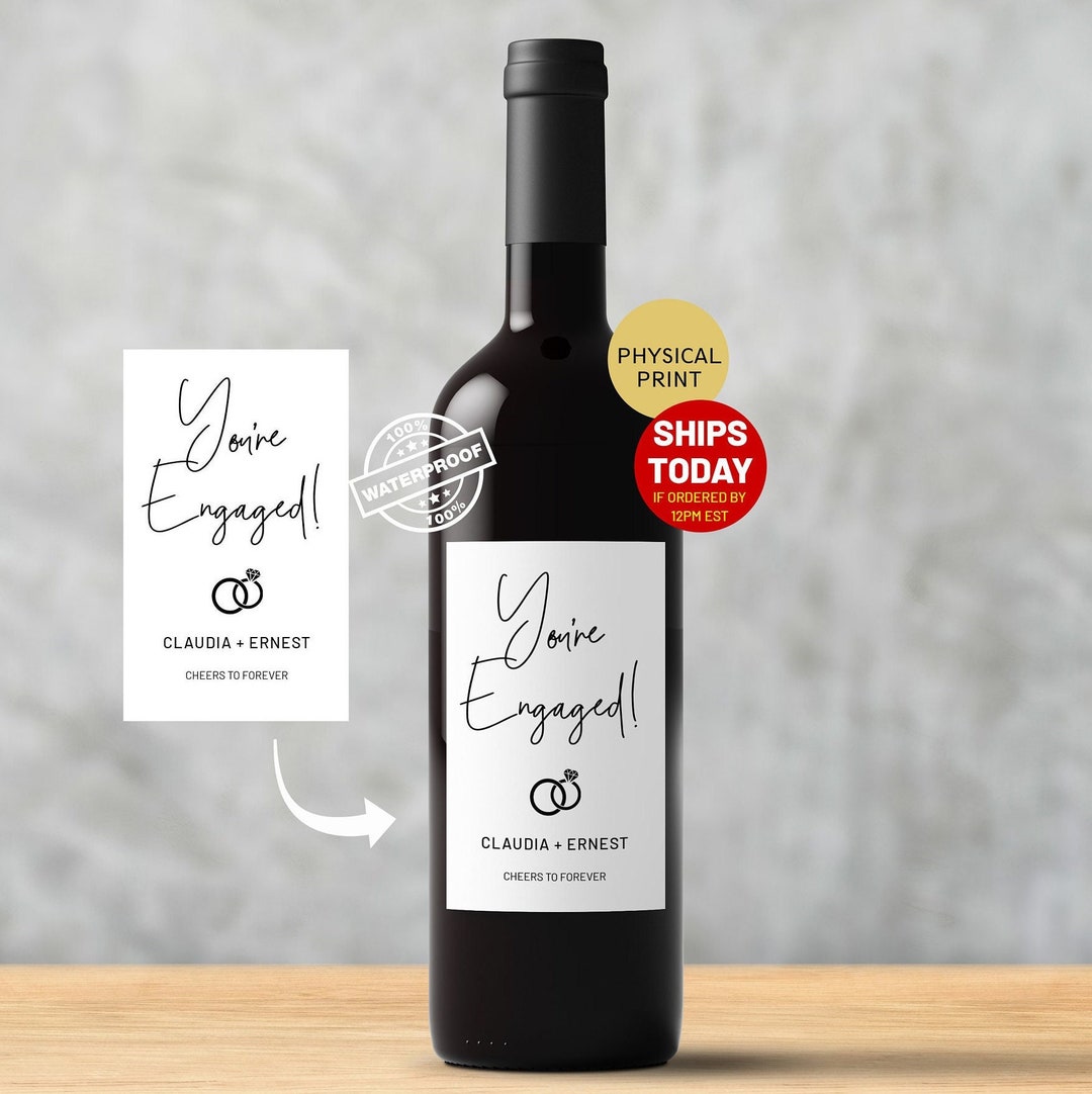 PRINTED Wine Bottle Label, Engaged Wine Label, Custom Engagement Wine ...