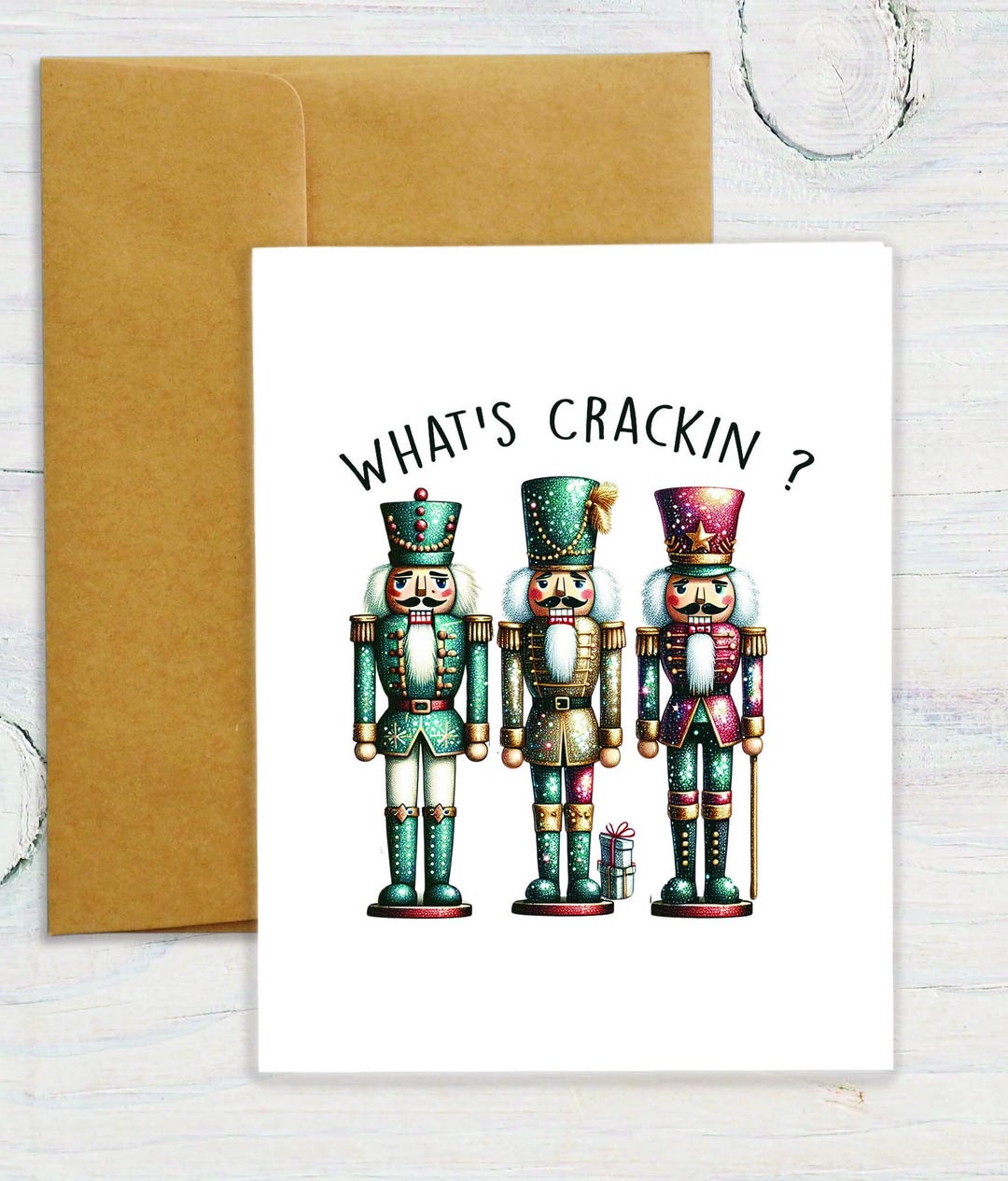 What's Crackin Nutcracker Card, Nutcracker Christmas Card, Dad ...