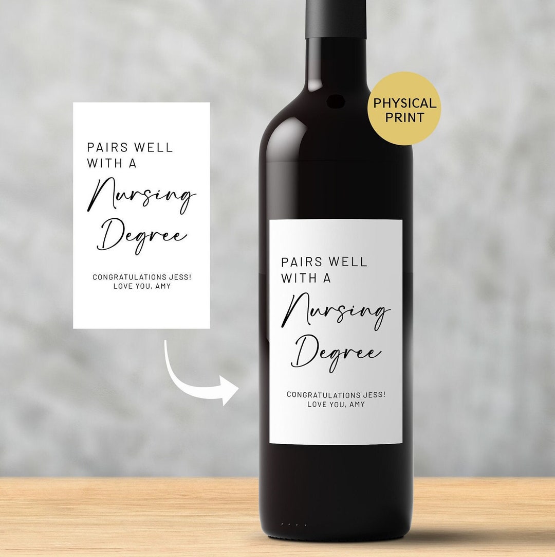 Pairs Well With a Nursing Degree Wine Label, Nursing School Graduation ...