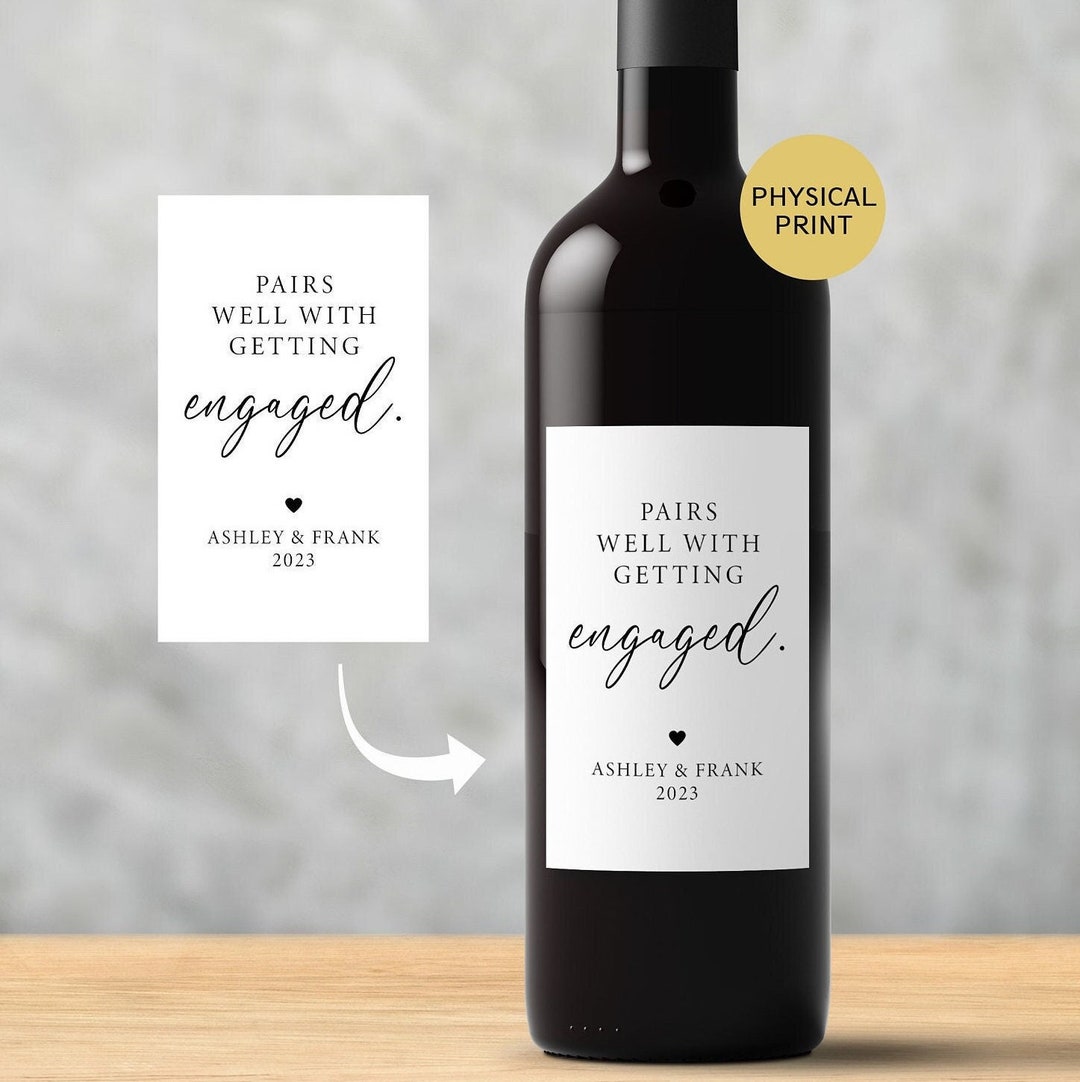 Personalized Engagement Wine Label, Pairs Well With Getting Engaged ...