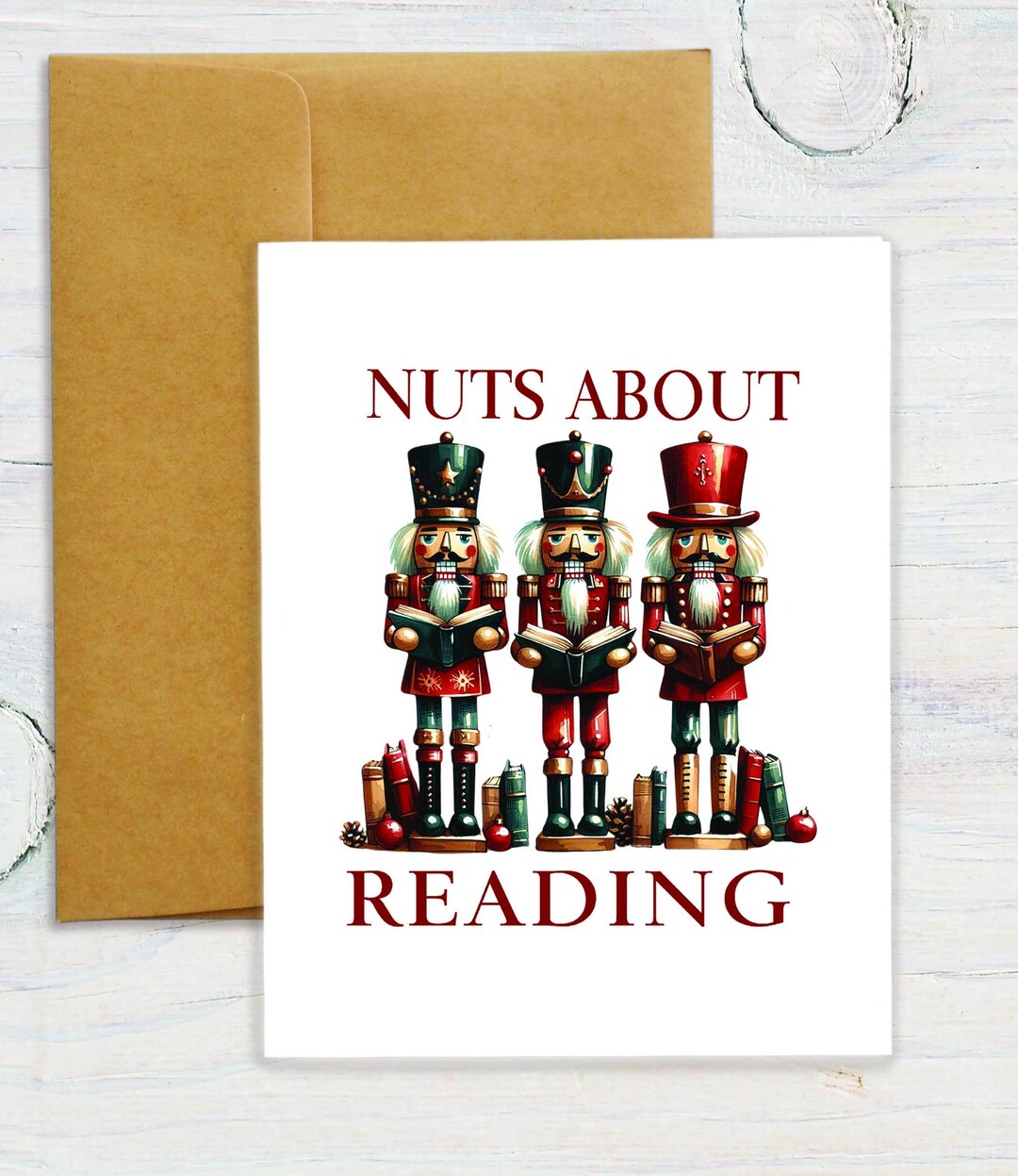 Nuts About Reading Nutcracker Card, Nutcracker Christmas Card, Dad ...
