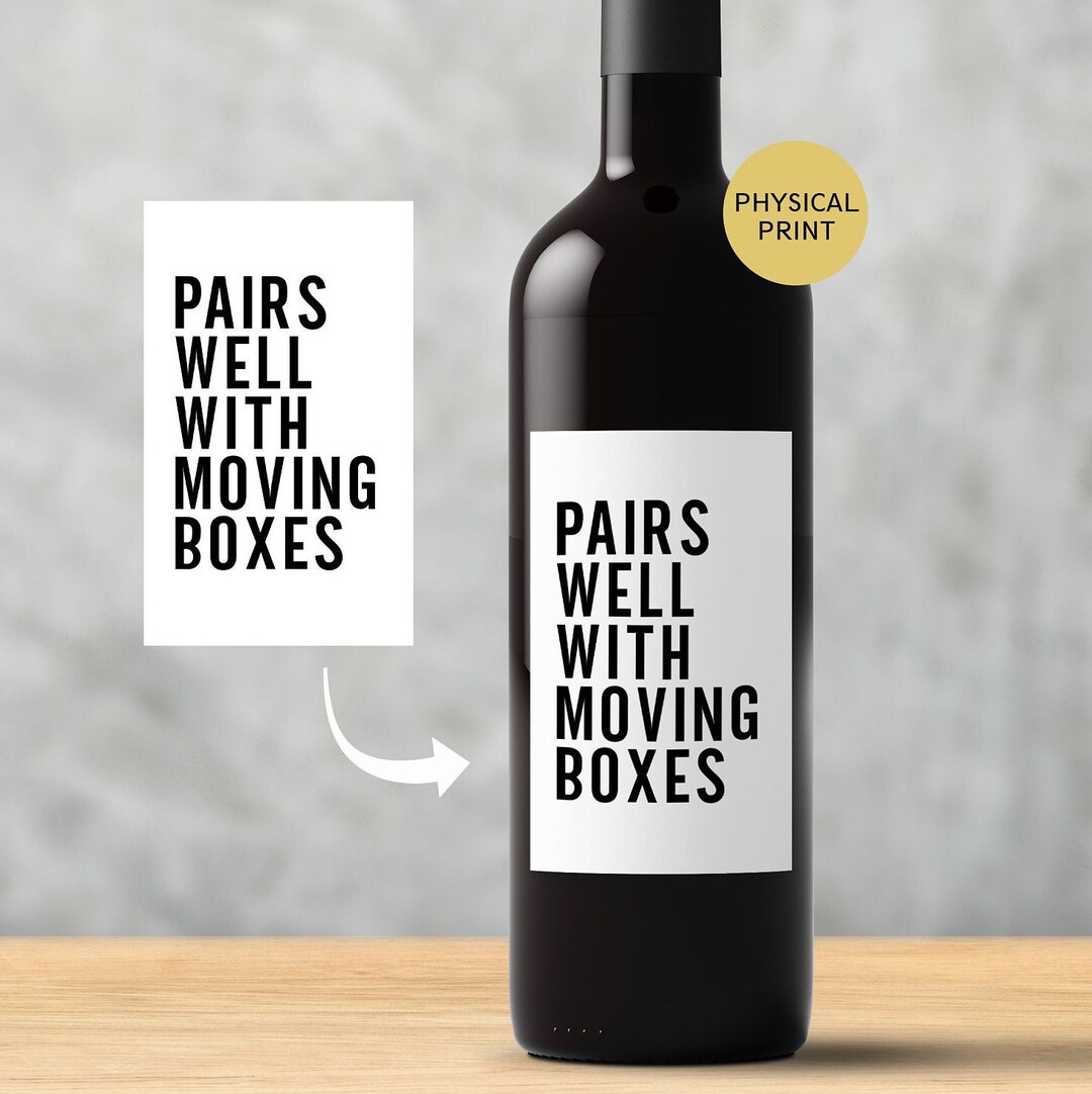 Pairs Well With Moving Boxes, Housewarming Gift, Funny New House Wine ...