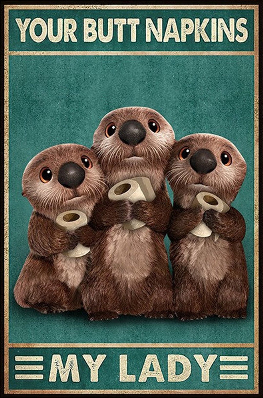 Otter Your Butt Napkins My Lady Vintage Home Decor Wall Decor - Etsy