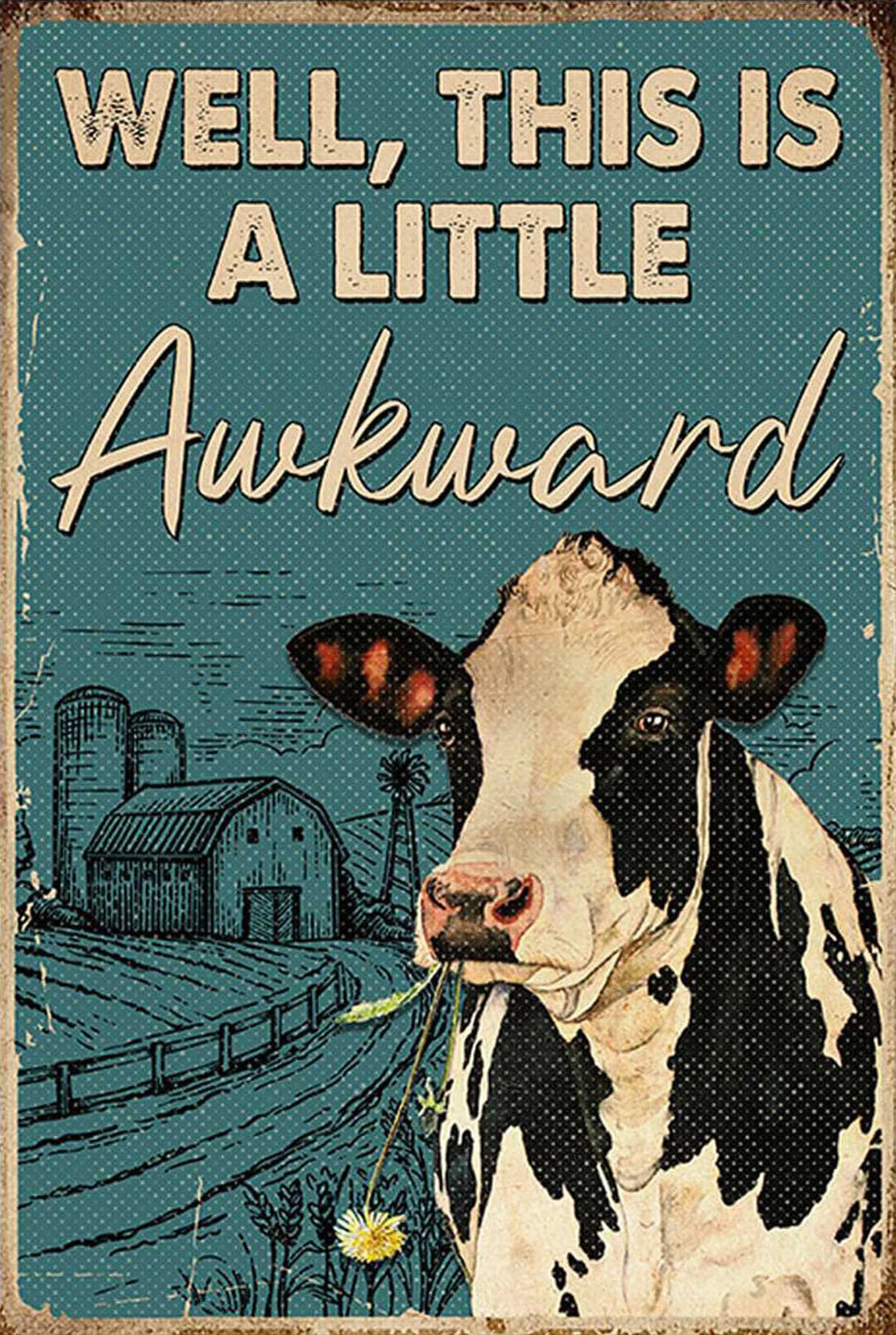 Dairy Cow, Farmhouse Poster – Well, This is A Little Awkward Poster ...