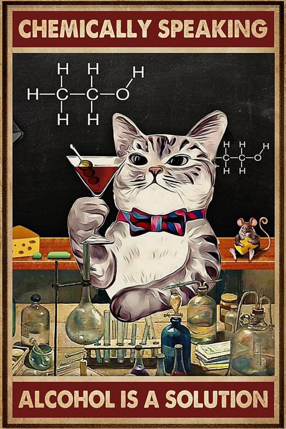 Vintage A Solution Cat Science Digital, Chemically Speaking Alcohol is ...