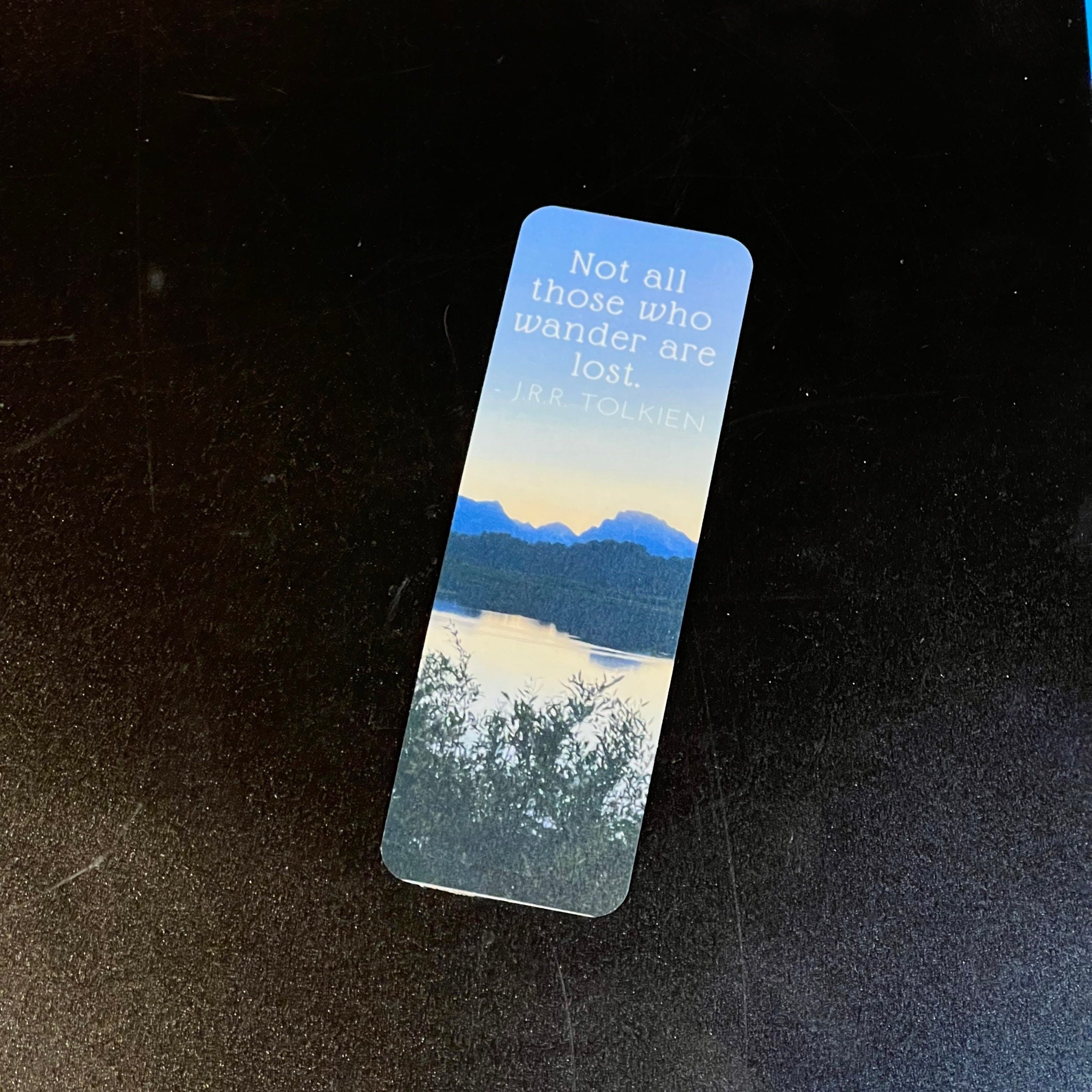 JRR Tolkien Bookmark With Quote Handmade Nature Lakes and Mountains ...