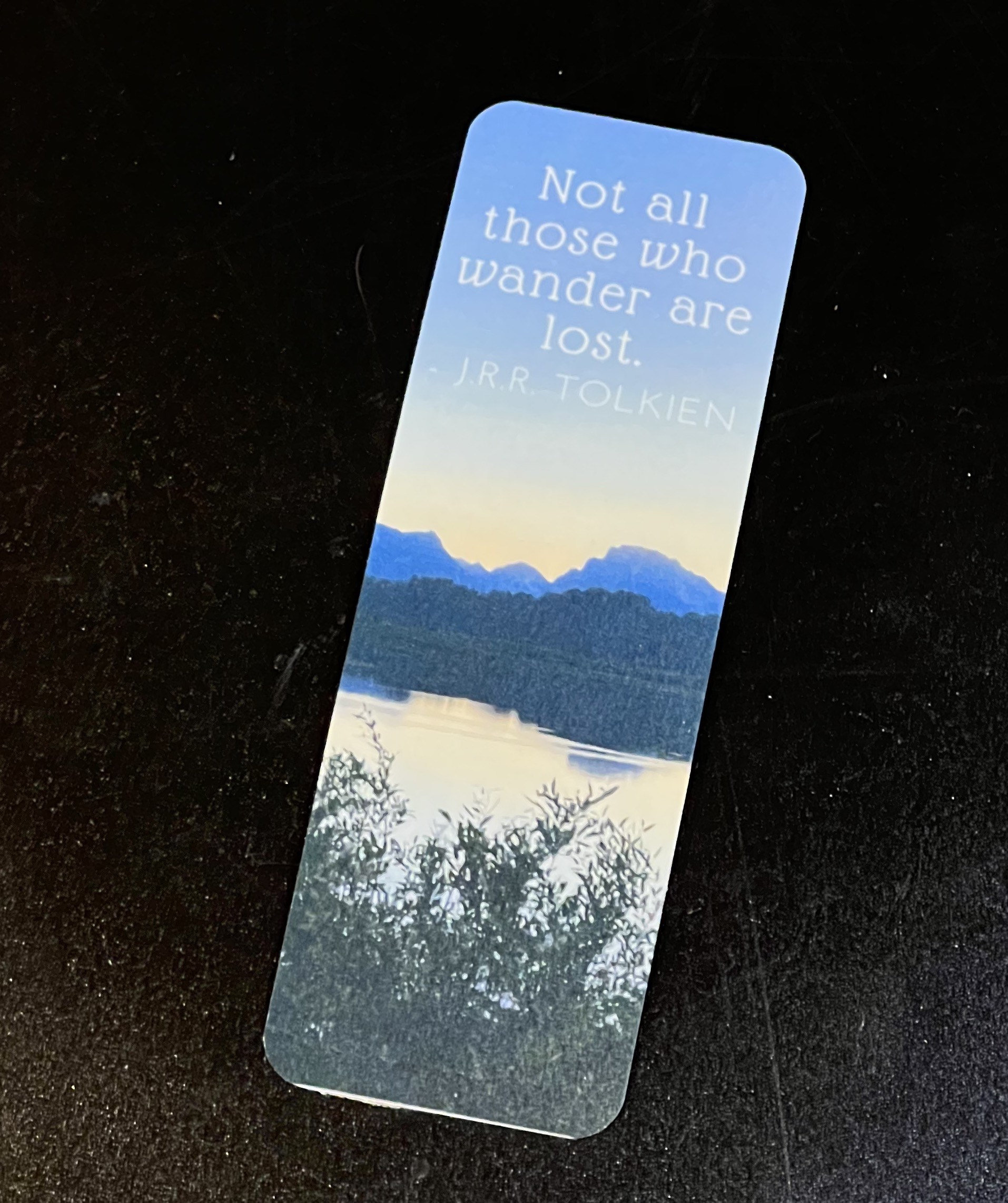JRR Tolkien Bookmark With Quote Handmade Nature Lakes and Mountains ...